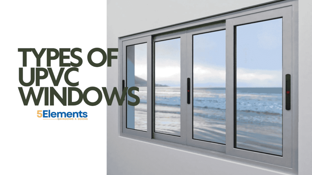 Know the actual life of uPVC windows & how to increase it